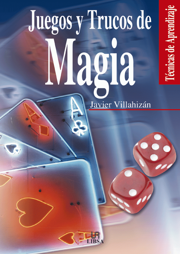-Juegos y Trucos de Magia – TECNICAS DE APRENDIZAJE – Libsa