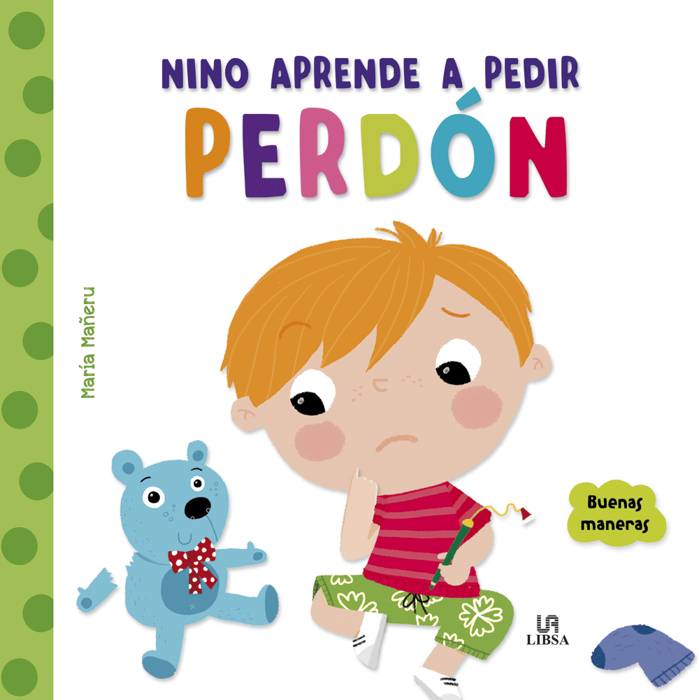 -Nino Aprende a Pedir Perdón – BUENAS MANERAS – Libsa -Nino Aprende a Pedir Perdón – BUENAS MANERAS – Libsa