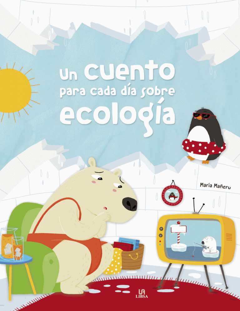 -Un Cuento Cada Día Sobre Ecología – HISTORIAS de ENSUEÑO – Libsa