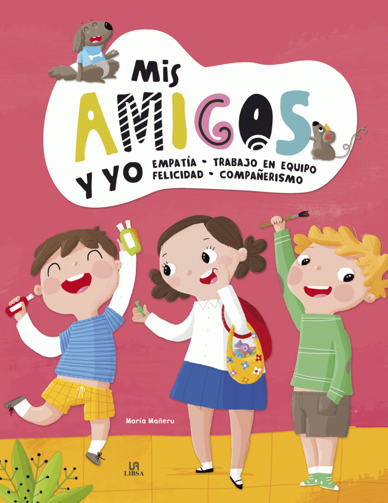 -Mis Amigos y Yo – CUENTOS Para EDUCAR – Libsa