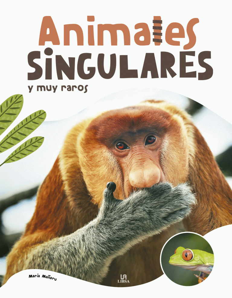 -Animales Singulares y Muy Raros – UNIVERSO ANIMAL – Libsa