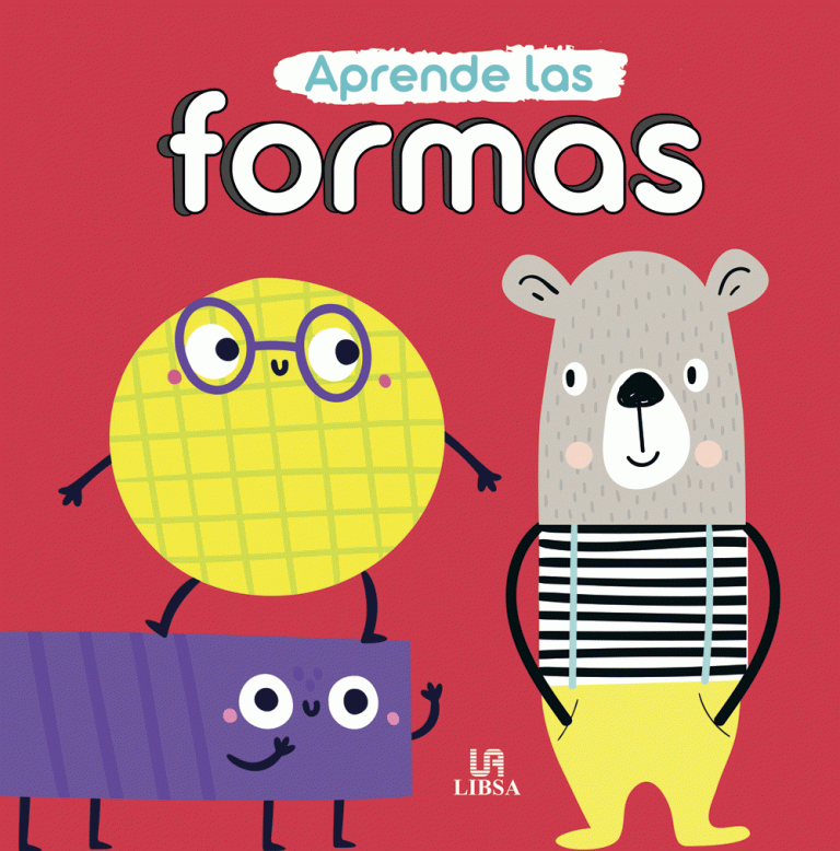 -Aprende las Formas – LIBROS para CRECER – Libsa